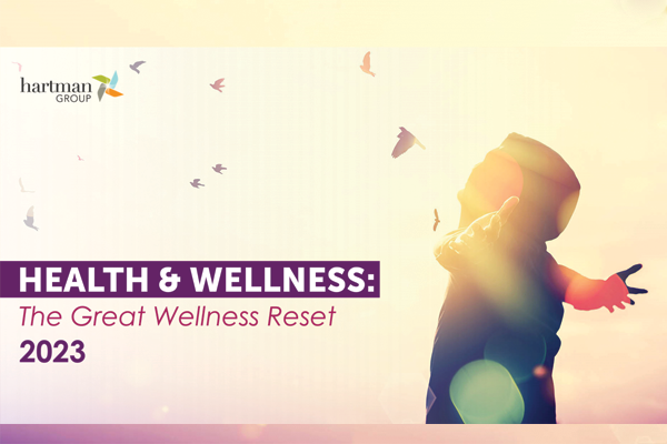 Introducing the Great Wellness Reset | Hartman Group